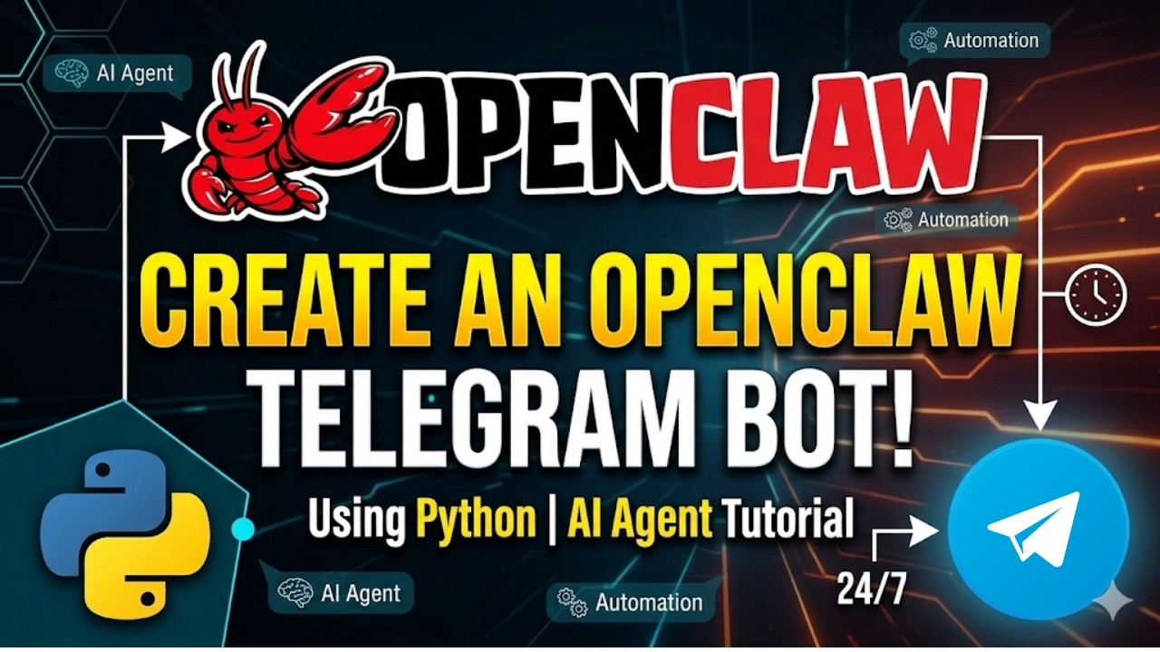 How to Create an OpenClaw Telegram Bot Using Python | AI Agent Tutorial