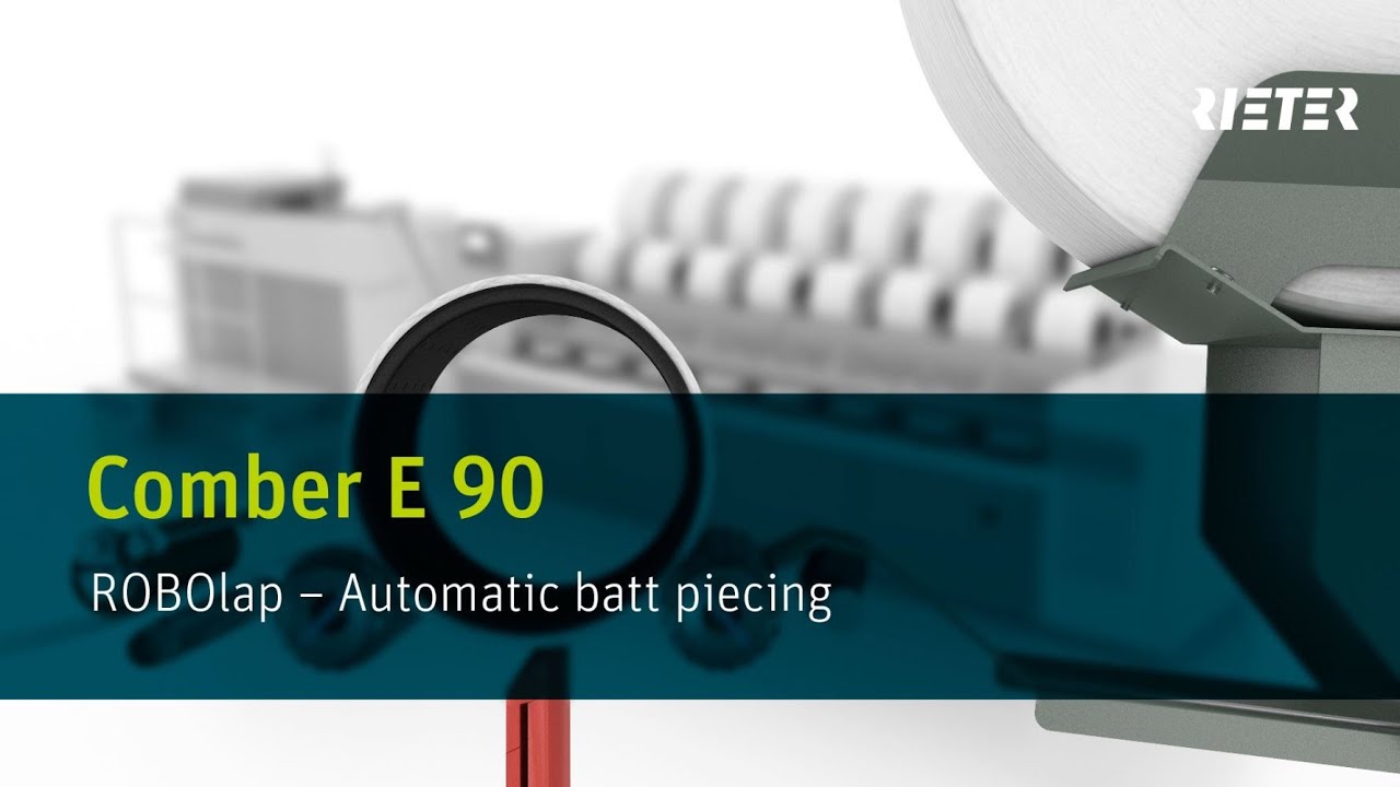 ROBOlap Automatic Batt Piecing – Rieter Comber E 90