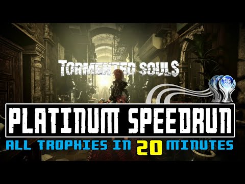 TORMENTED SOULS - All Trophies & Achievements in 20 MINUTES