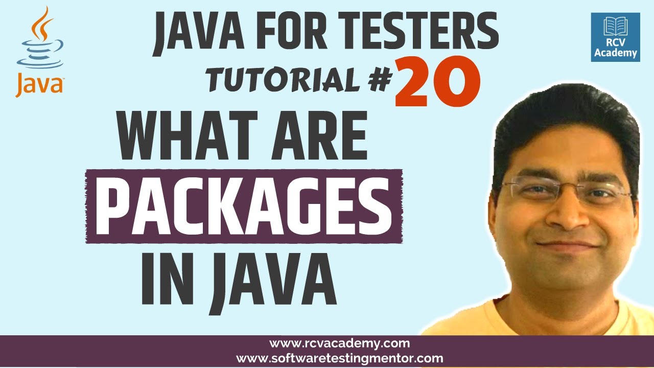 Java for Testers #20 - What are Packages in Java | With Examples