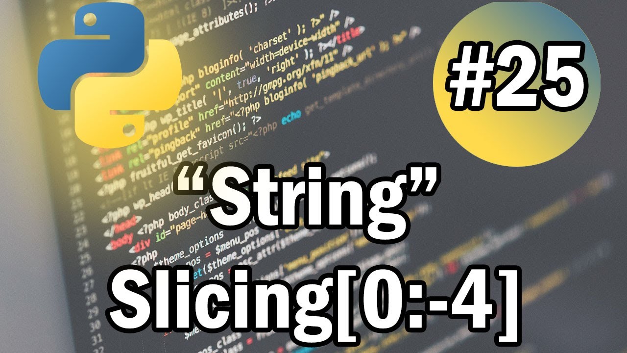 String Slicing in Python | Python Full Course #25