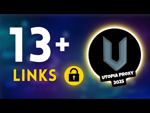 13+ New Utopia Proxy Links 2025 | Unblocked Websites for School 2025 | Utopia Proxy links