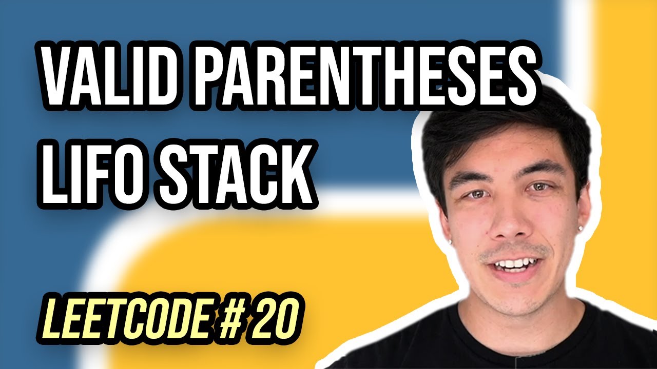 Valid Parentheses / Balanced Brackets - Python3 Walkthrough & Solution