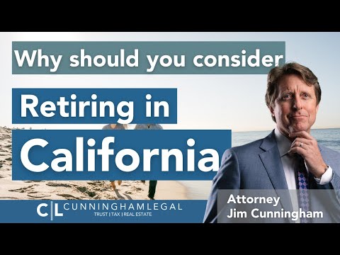 Why should you RETIRE in California?