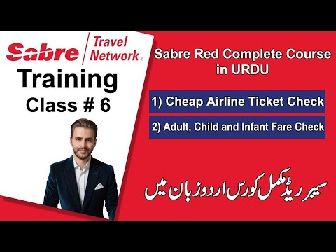 Sabre Red Training in Urdu | Class # 6 | How to Check Cheap Flight Tickets | Adult, Child and Infant