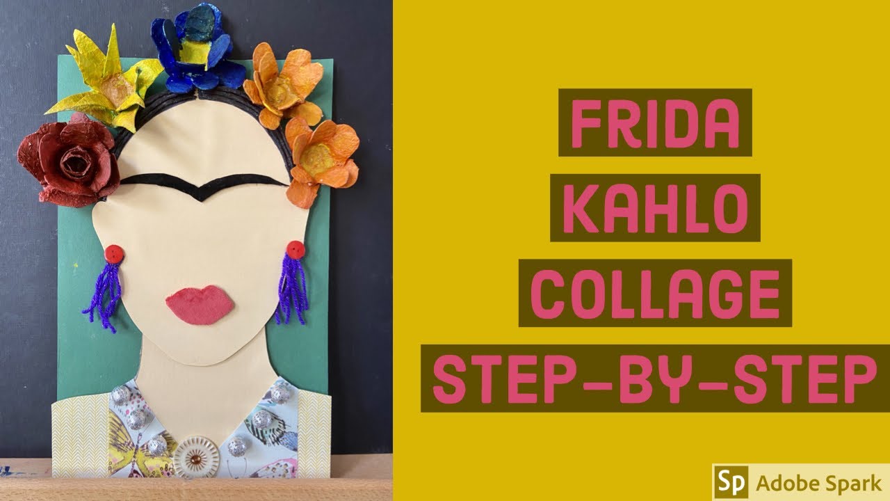 Frida Kahlo Collage Step-by-Step