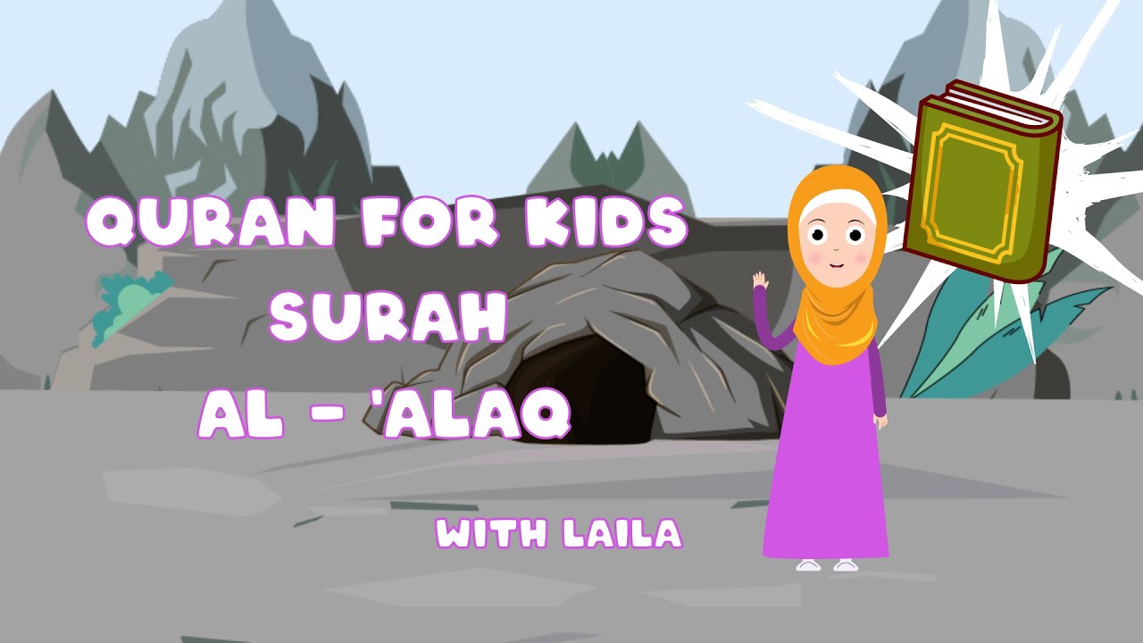 Quran for Kids Surah Al Alaq with English Translation for Kids surah