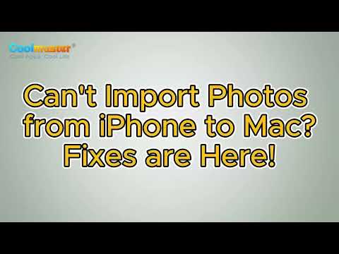 Can't Import Photos from iPhone to Mac? Solutions are Here!