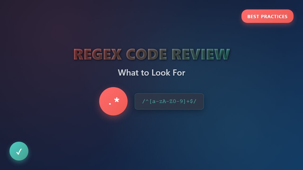 Regex Code Review: Best Practices for Performance, Security & Readability