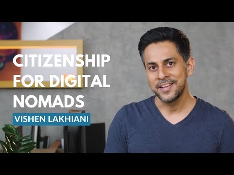 We’re Offering Citizenship For Digital Nomads | Vishen Lakhiani