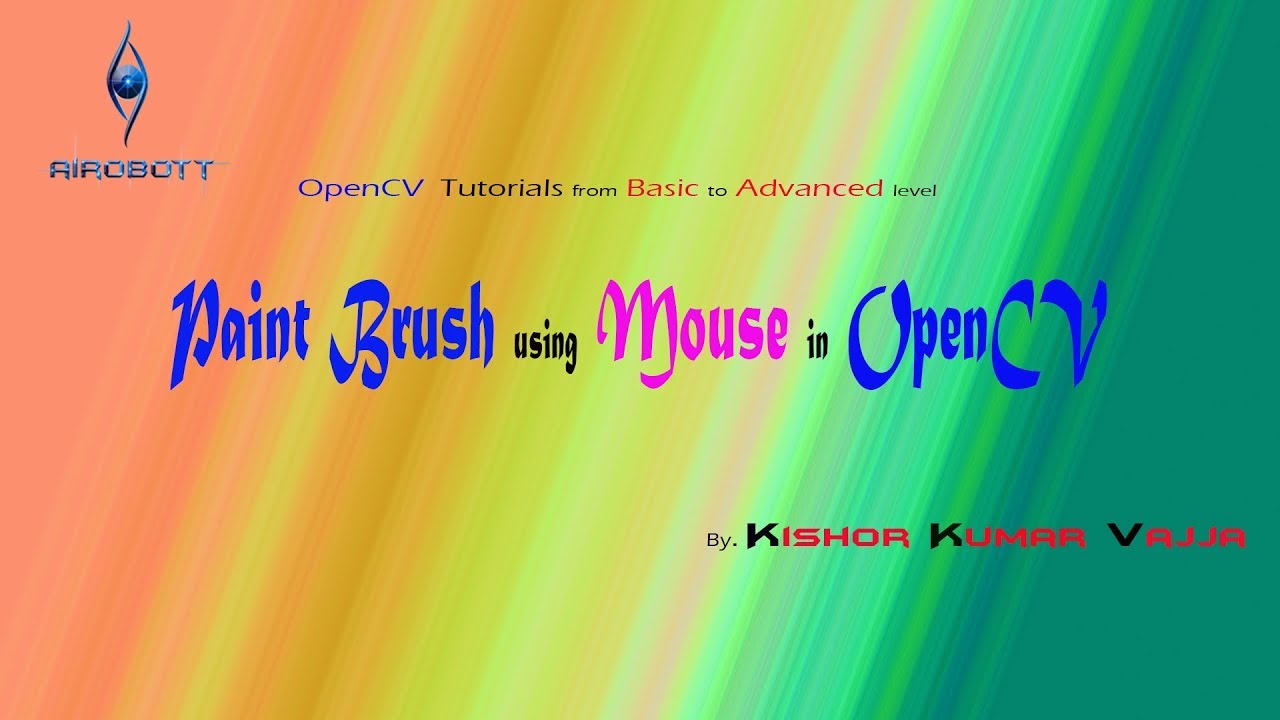 OpenCV tutorial : Paint Brush using Mouse with Python program