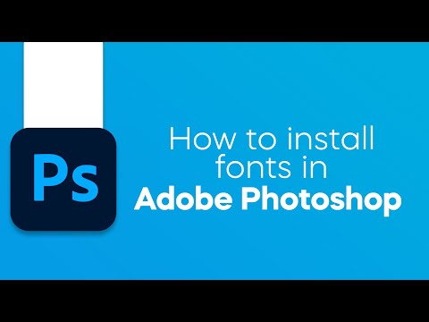 How to install Fonts in Adobe Photoshop