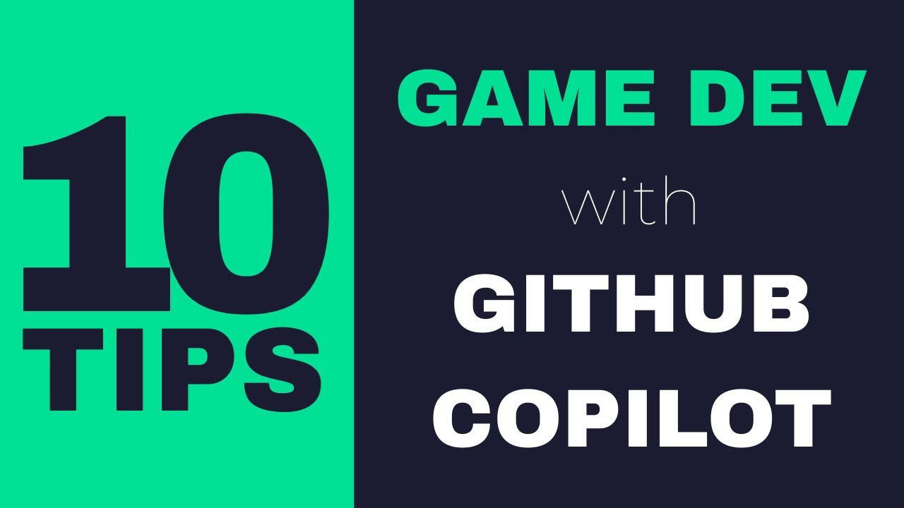 10 GitHub Copilot Tips for Game Developers