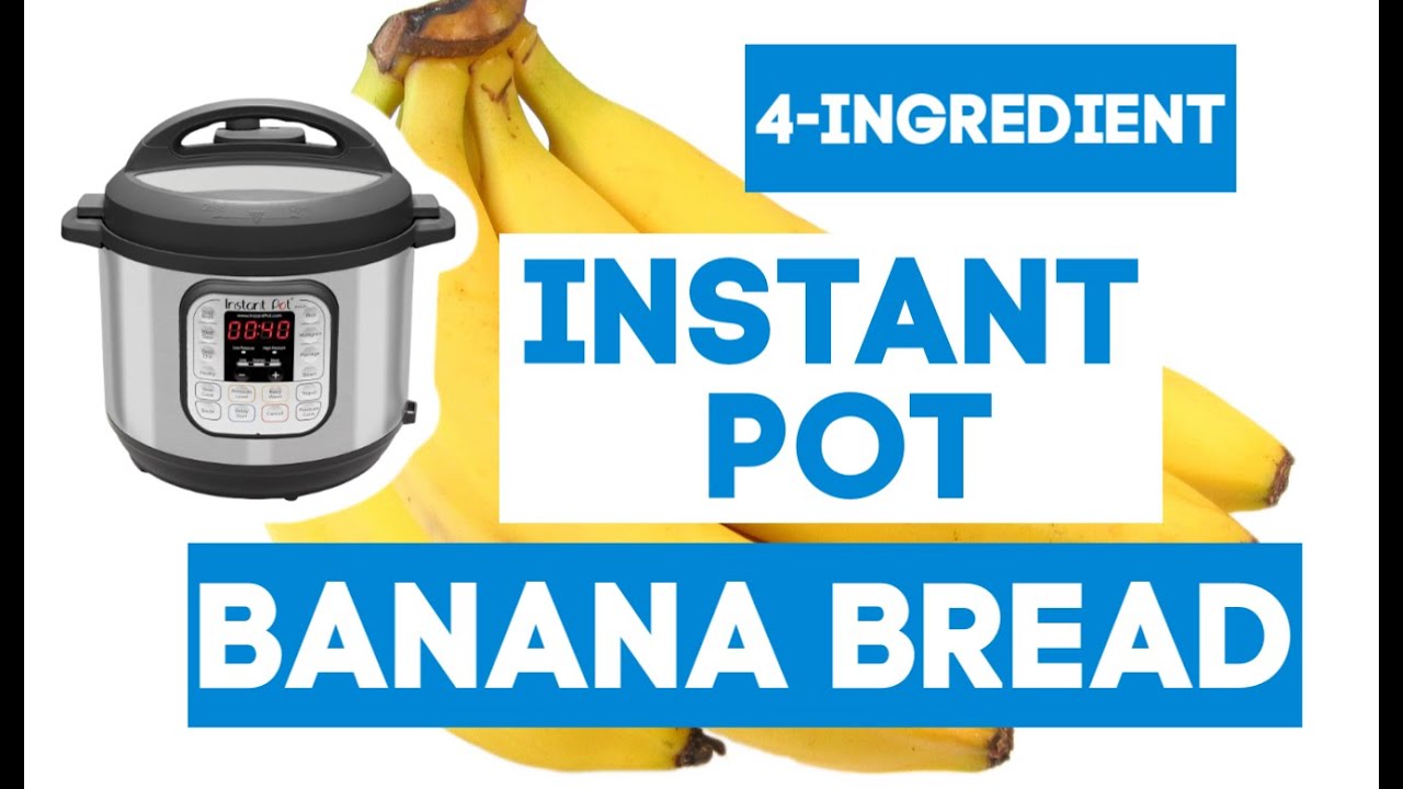 4-Ingredient Instant Pot Banana Bread--Step by Step Instant Pot Recipe