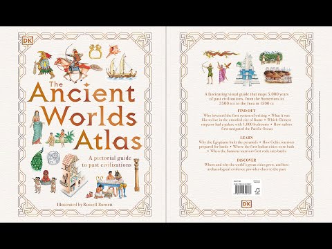 The Ancient Worlds Atlas: A Pictorial Guide to Past Civilizations