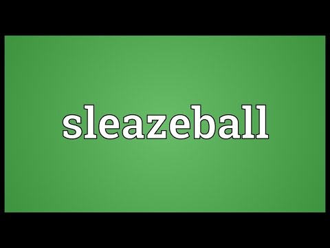 Sleazeball Meaning