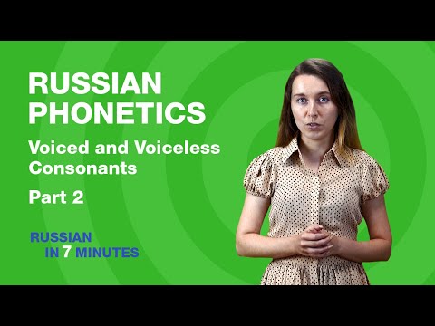 Voiced and Voiceless Consonants in Russian (Part 2) | Russian phonetics and pronunciation rules
