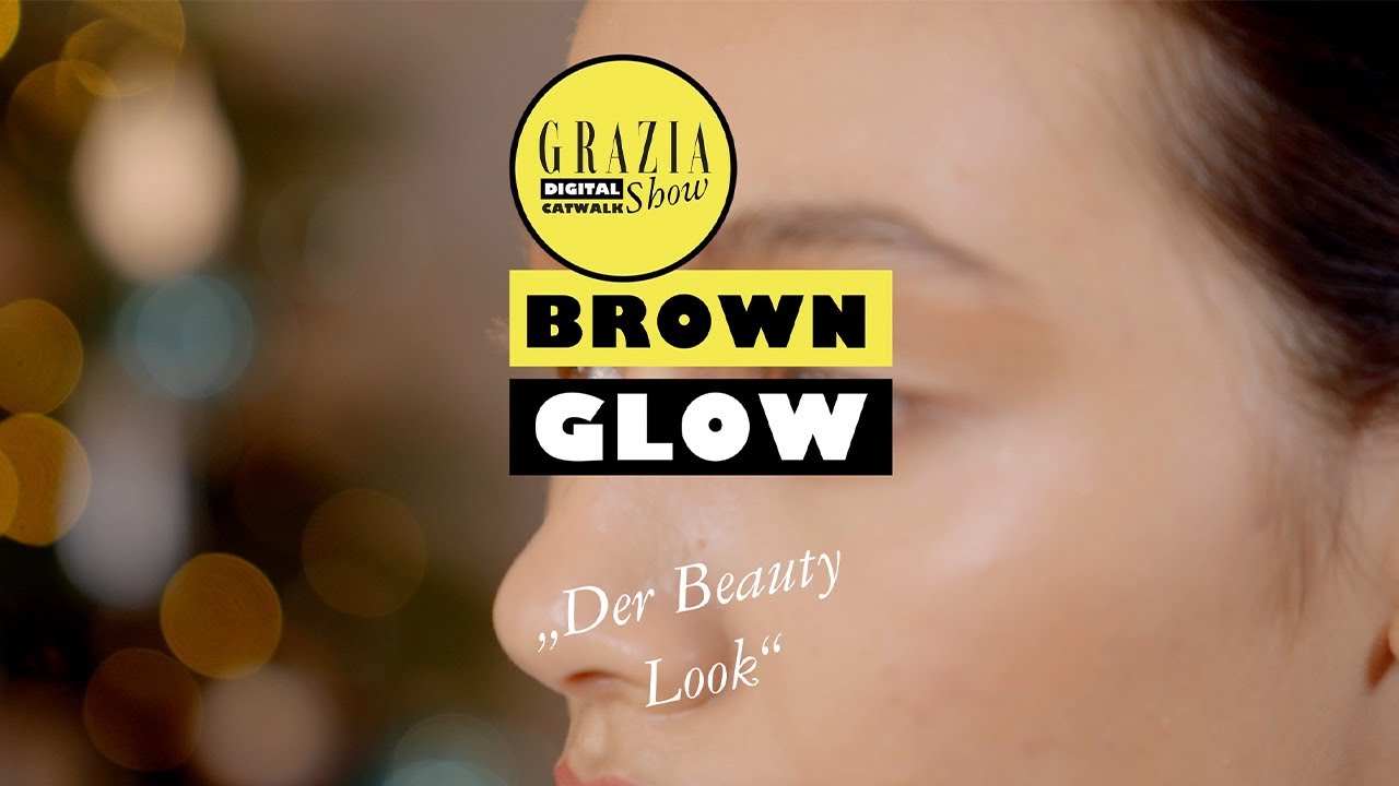 Luxury GRAZIA Digital Catwalk Show – Beauty Look „Brown Glow“