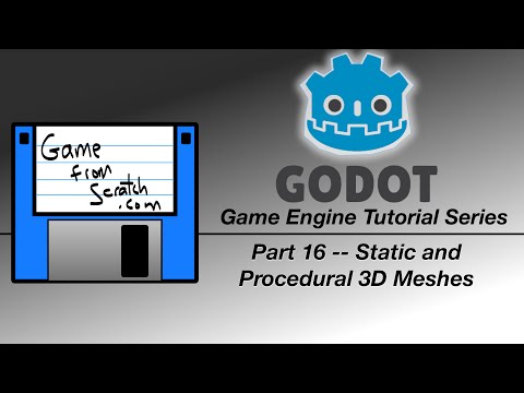Godot Tutorial -- Static and Procedural 3D Meshes Video Lecture - Godot ...