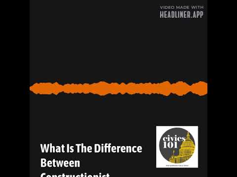 What Is The Difference Between Constructionist, Originalist and Liberal Justices?