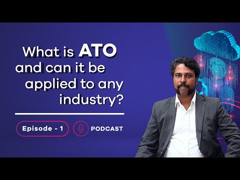 What is ATO and can it be applied to any industry?
