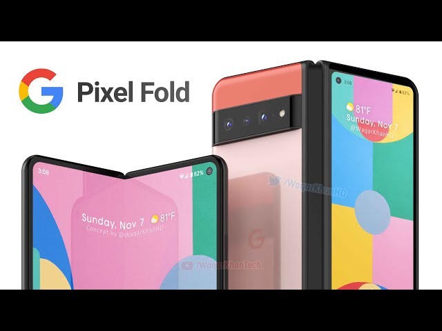 Pixel Fold renders surface (VIDEO); Google gets patent for the foldable ...