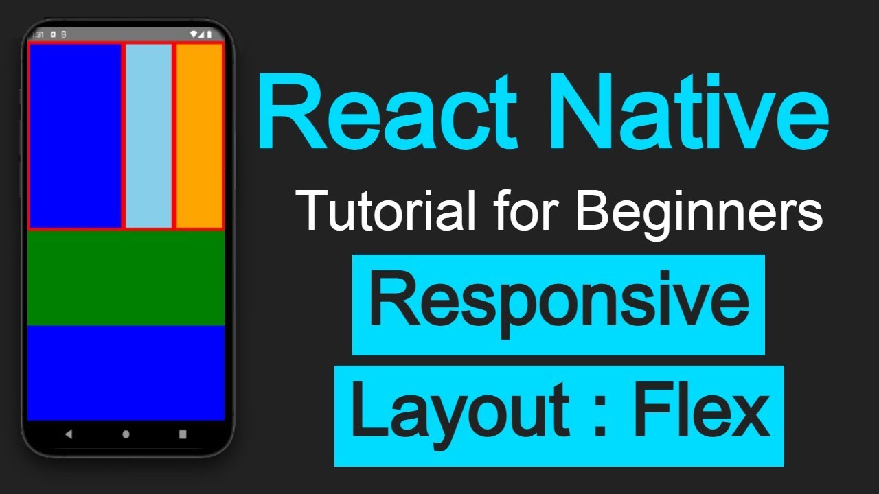 React Native tutorial #27 Responsive Layout with Flexbox
