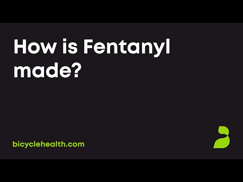 How is Fentanyl made?