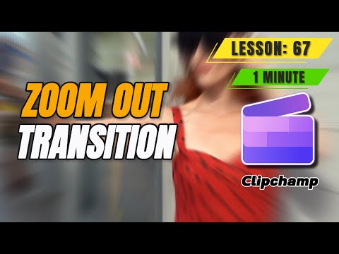 How to Make a Zoom Out Transition in Clipchamp - Lesson 67 Clipchamp Tutorial