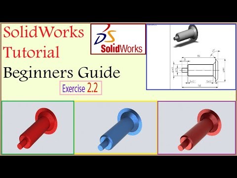 SolidWorks Tutorial - Beginners Guide - Exercise 2.2