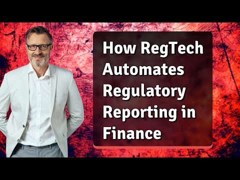 How RegTech Automates Regulatory Reporting in Finance