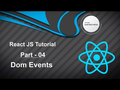 React JS Tutorial - Dom Events
