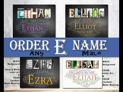 Boy's Names Beginning with E - Elijah Name Meaning, Easton Name Meaning Unique Gift