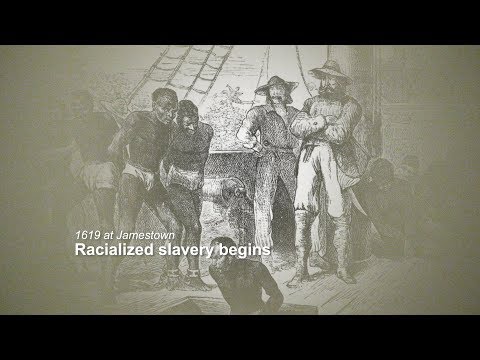 1619 at Jamestown: Racialized slavery begins