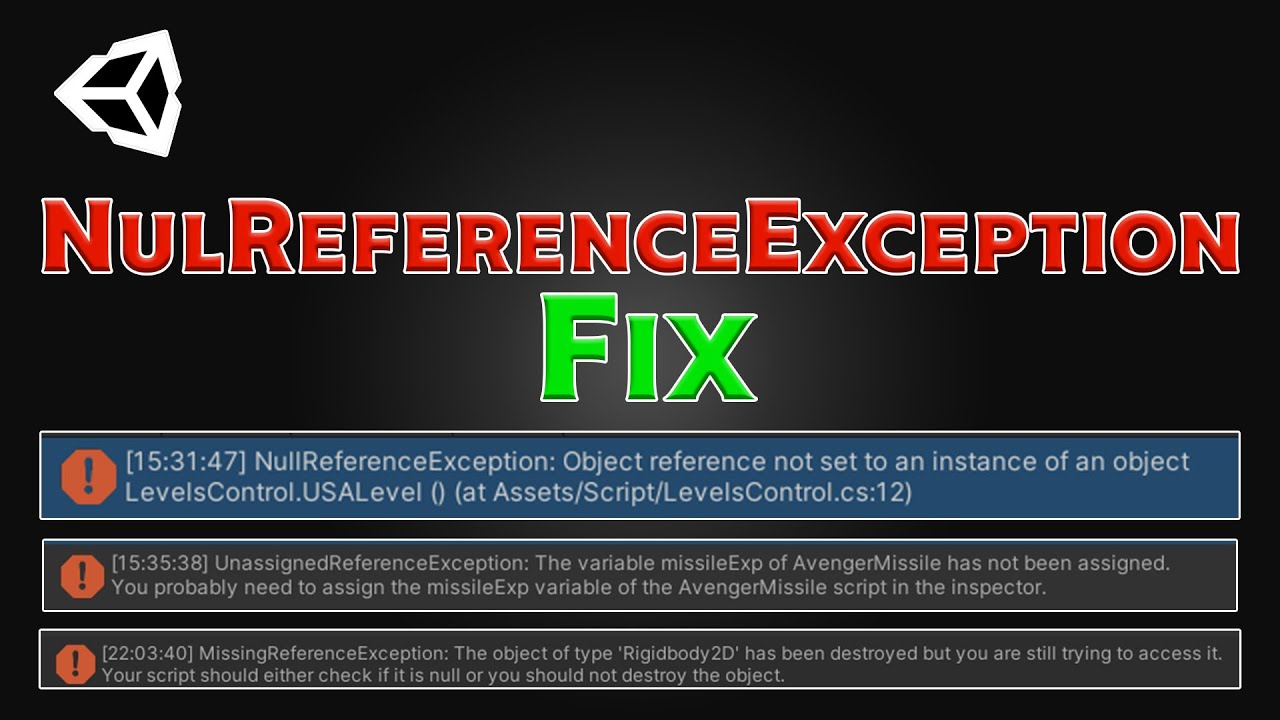 How to Fix NullReferenceException: Object reference not set to an instance of an object | Unity 2023