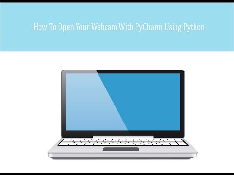 How to Create A Program To Open Your Webcam Using Python