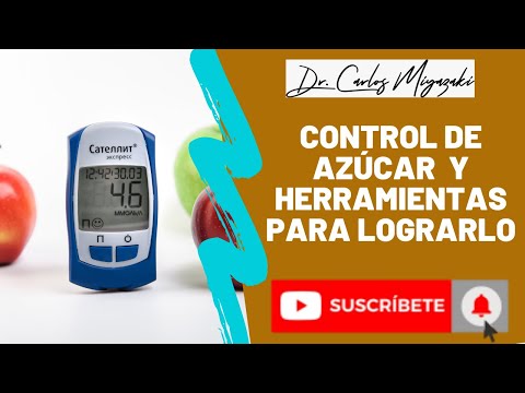 CONTROL DE AZÚCAR Y HERRAMIENTAS PARA LOGRARLO – Dr. Miyazaki