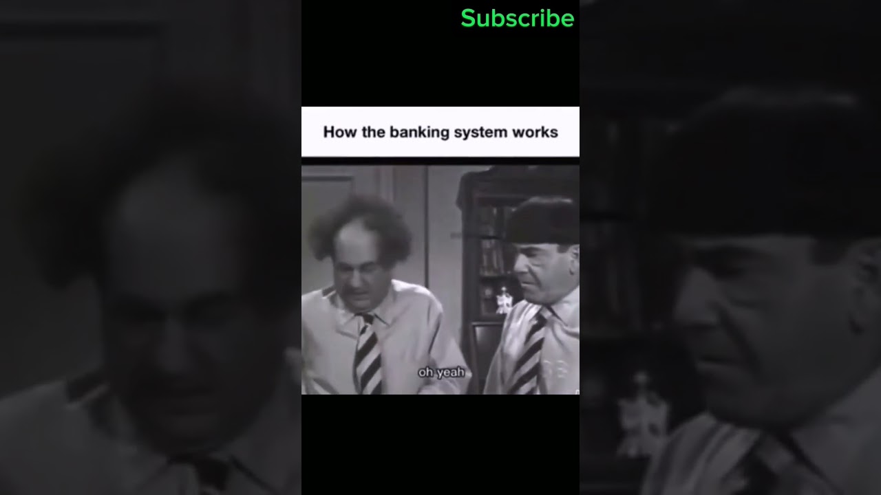 How the Banking system works 🤣
