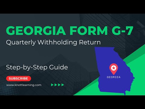 Georgia Form G-7 (Quarterly Return) - GA State Withholding Taxes from Wages