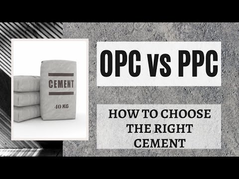 OPC vc PPC cement? How to choose the RIGHT TYPE OF CEMENT? |Tips for lasting concrete