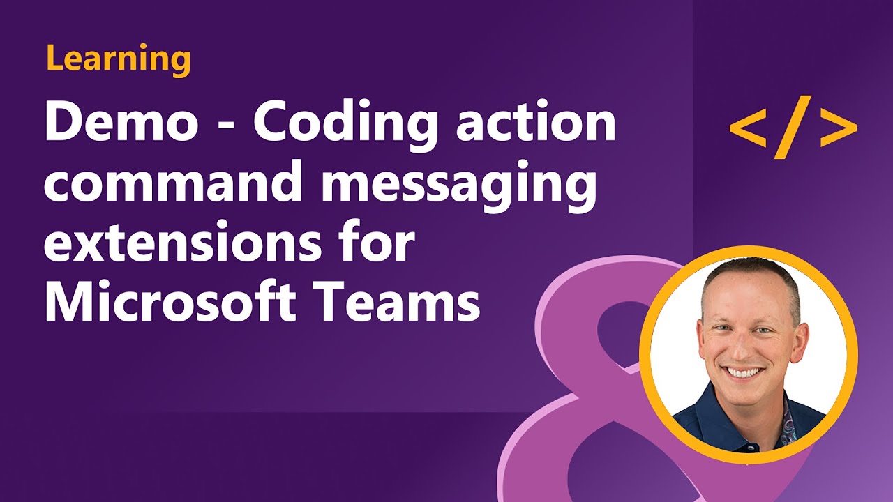 Demo - Coding action command messaging extensions for Microsoft Teams