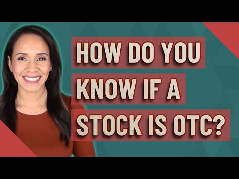 How do you know if a stock is OTC?