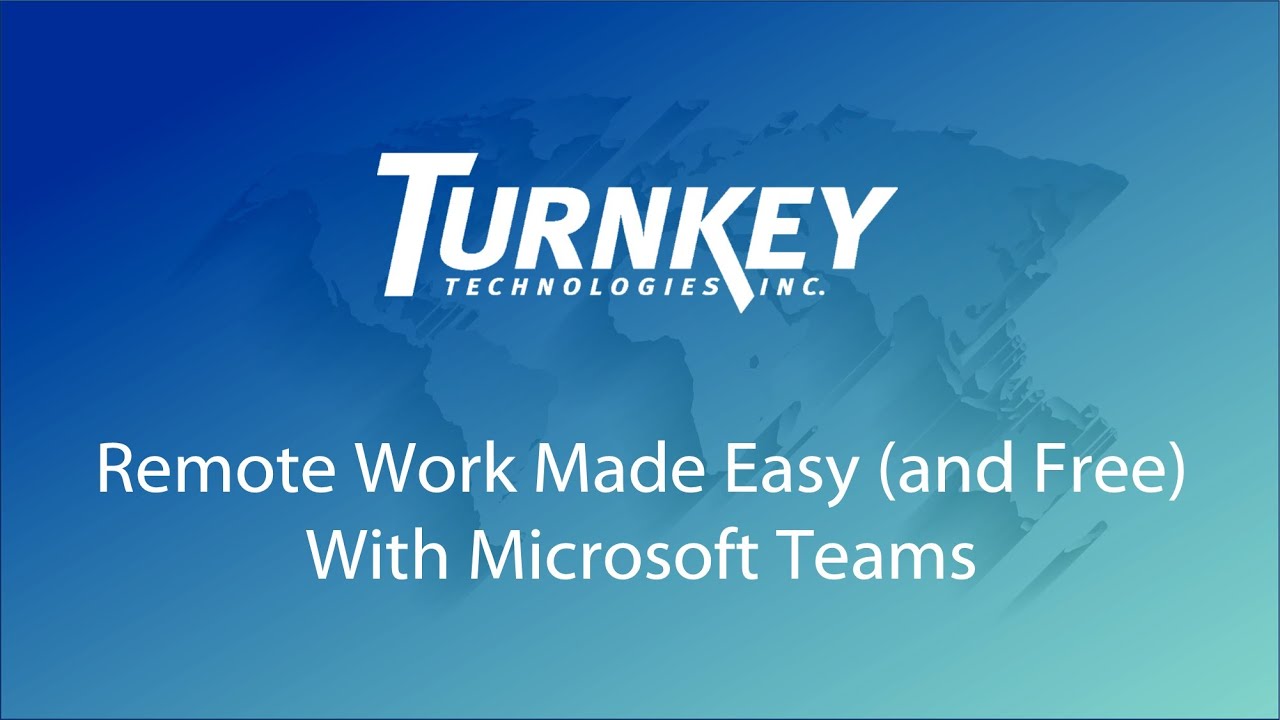 Remote Work Made Easy (and Free) with Microsoft Teams
