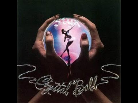 Styx - Crystal Ball