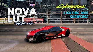 Nova LUT Showcase at Cyberpunk 2077 Nexus - Mods and community