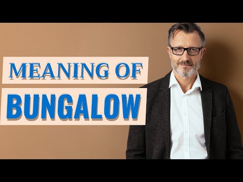Bungalow | Definition of bungalow đź“–