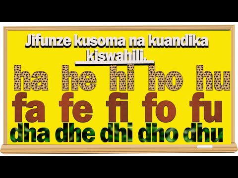Learn to Read & Write Swahili Syllables and form words easly #Darasa la kwanza kusoma na kuandika.
