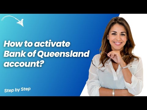 How to activate Bank of Queensland account ? - Step by Step