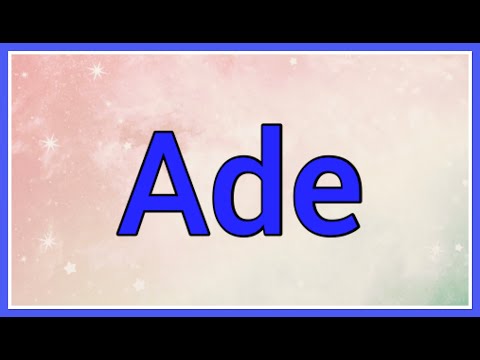 Ade π : Name Origin Meaning
