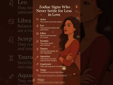 zodiac Signs who never settle for less in love #astrology #horoscope #usa